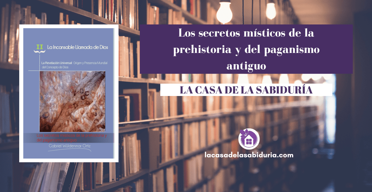 Libro: Los secretos místicos de la prehistoria y del paganismo antiguo